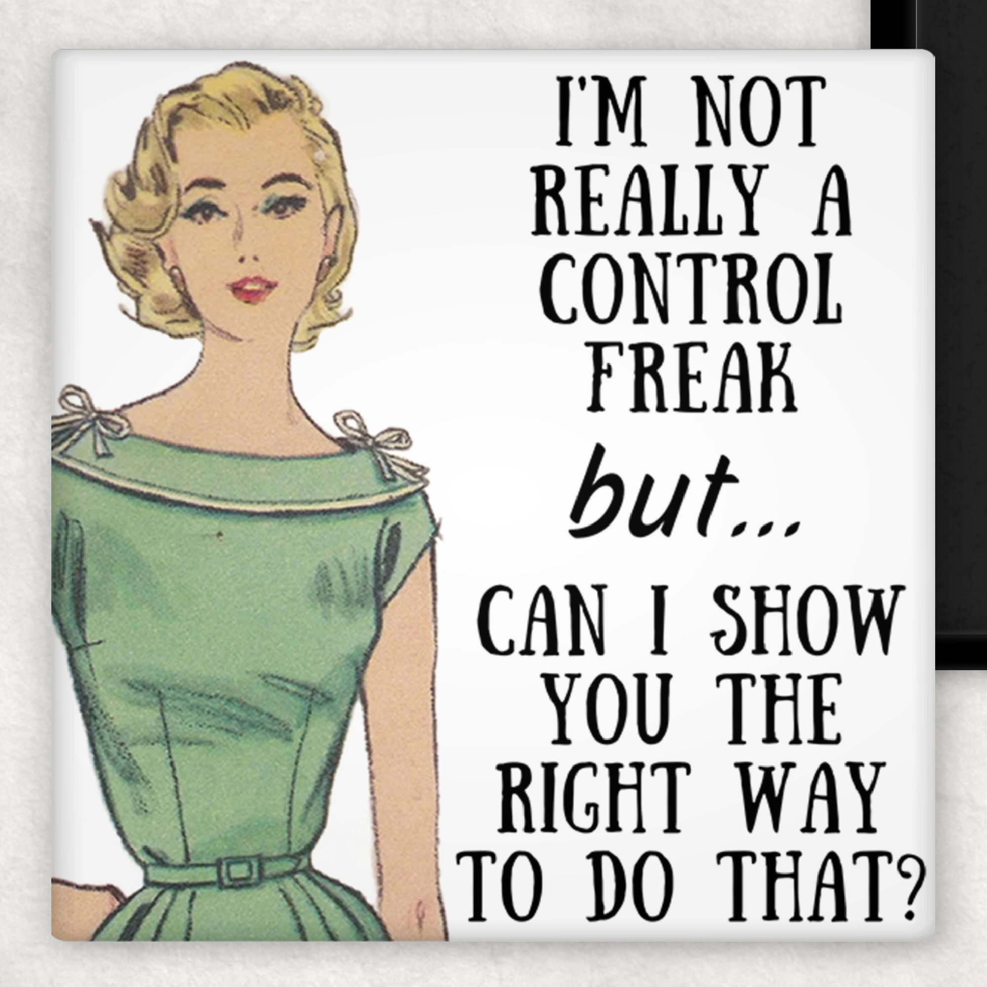 MAGNET. I'm Not Really A Control Freak But... – Amelia Lee Boutique